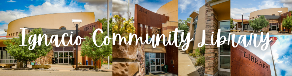 Ignacio Community Library Homepage – Ignacio Community Library